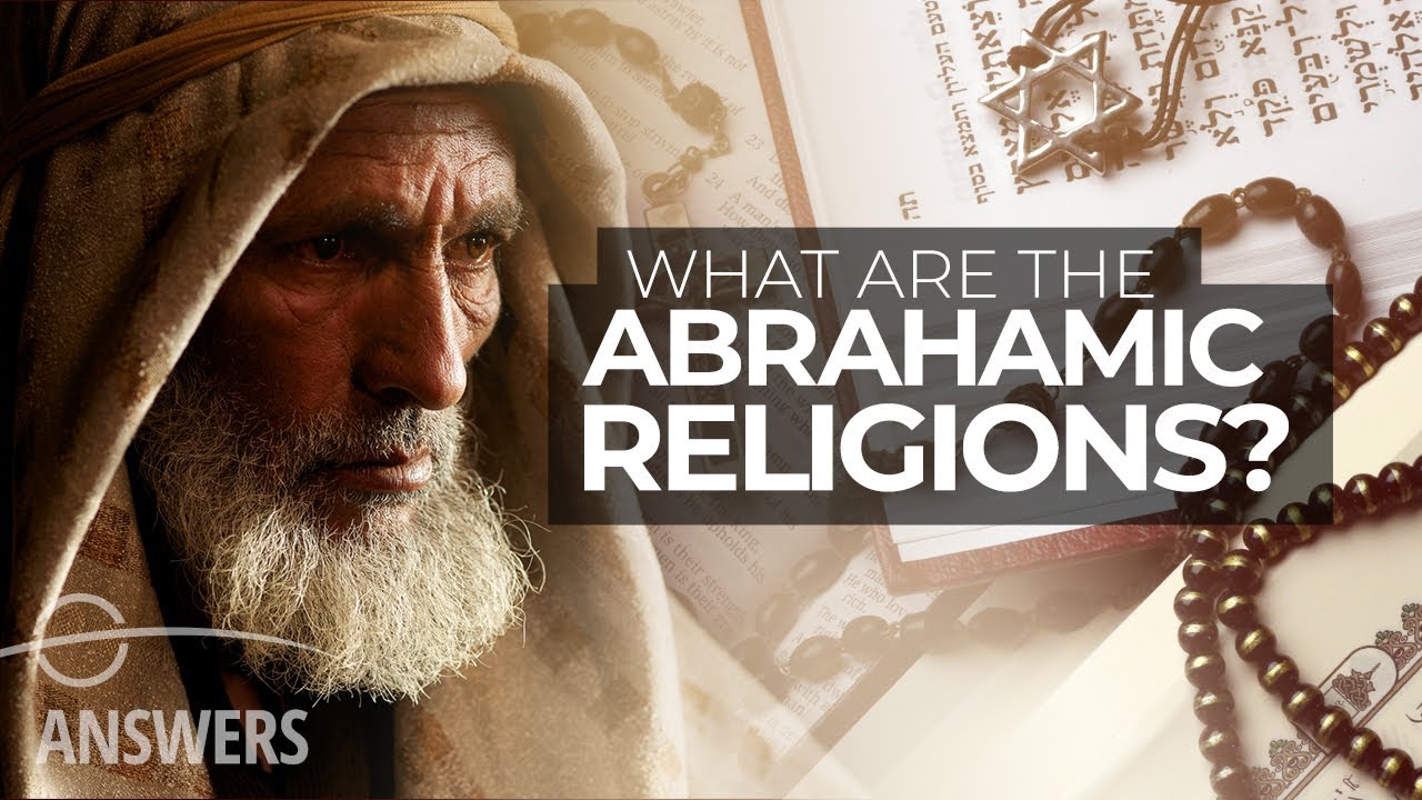 Abrahamic Traditions: 7 Key Insights to Explore Today
