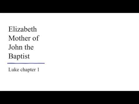 John the Baptist's Mother: 7 Surprising Facts You Didn't Know