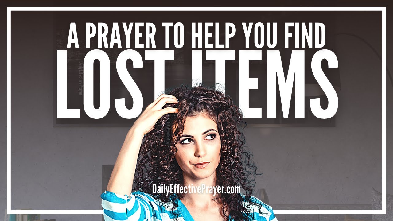 How to pray to god for lost items: essential practical guide, 5 steps