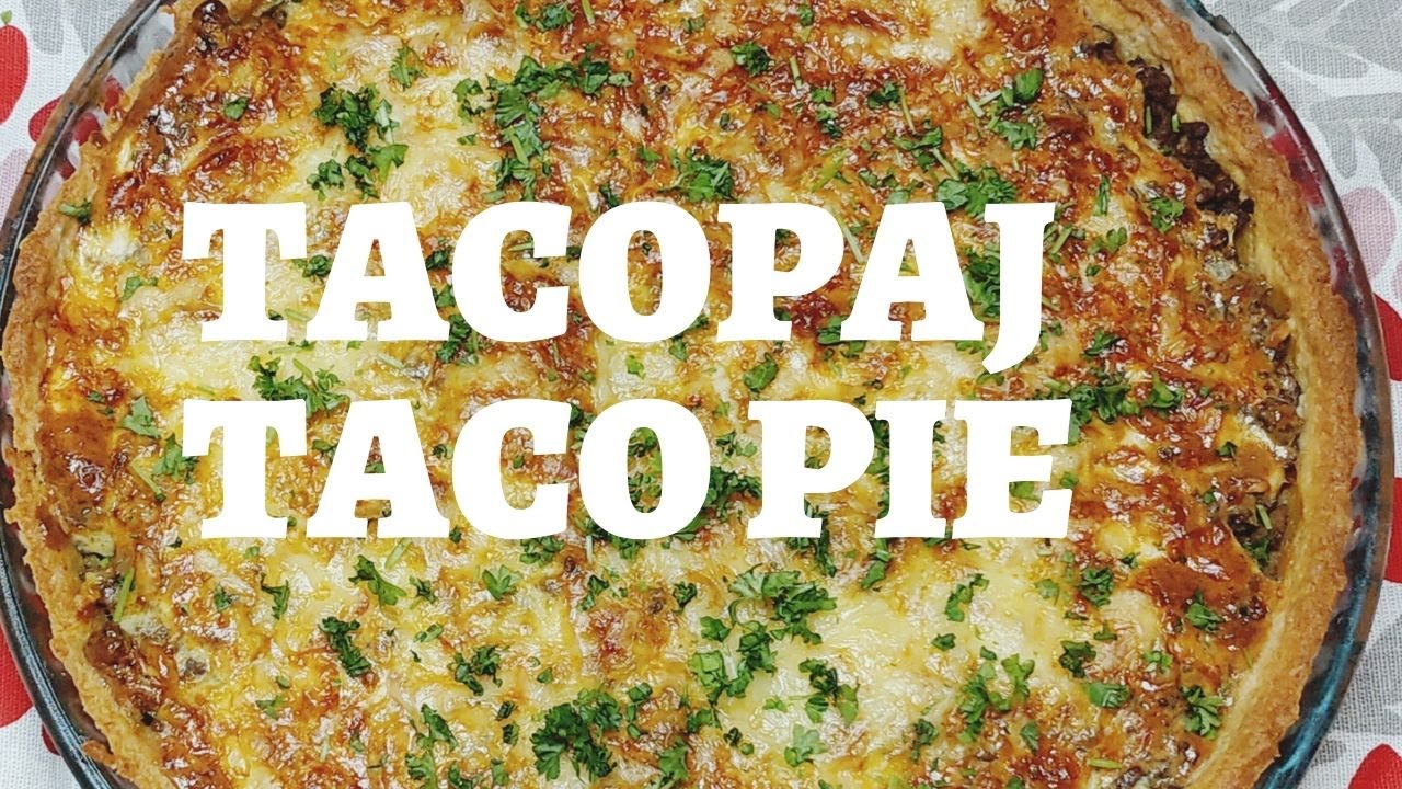 🎖 Recept tacopaj 5 enkla steg för en smakrik middag