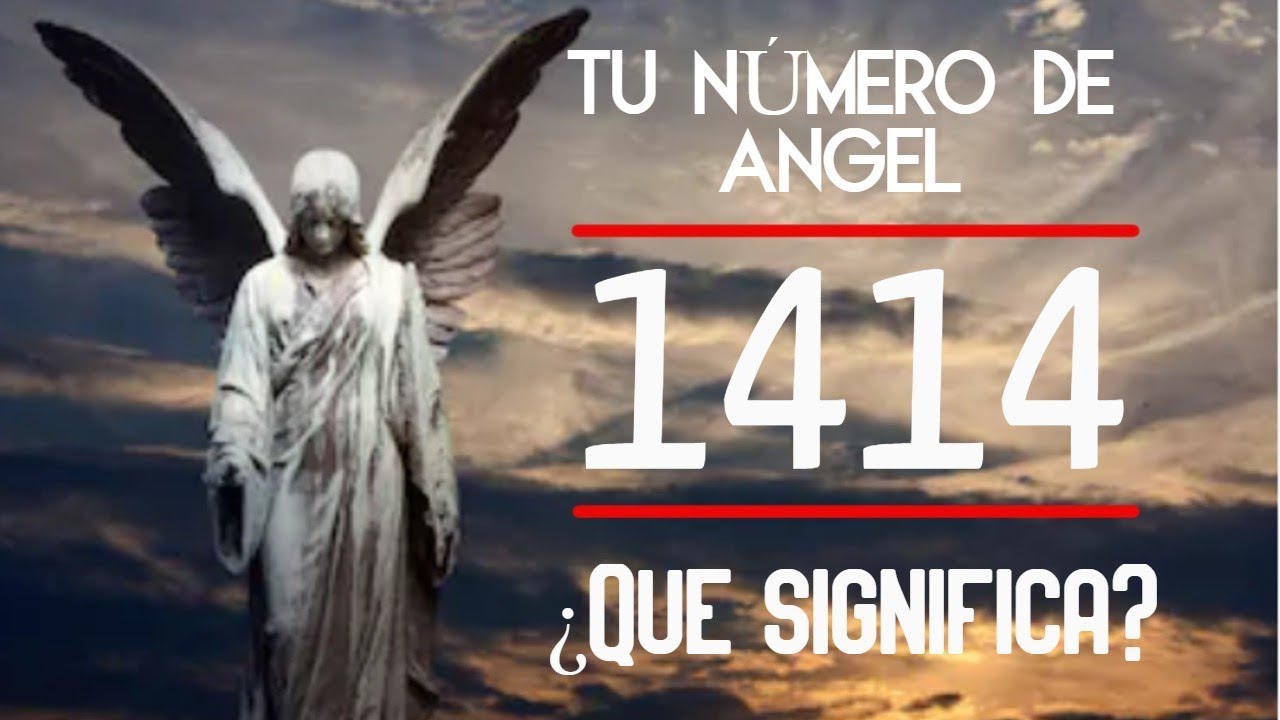 🎖 1414 significado espiritual: 7 señales que no puedes ignorar